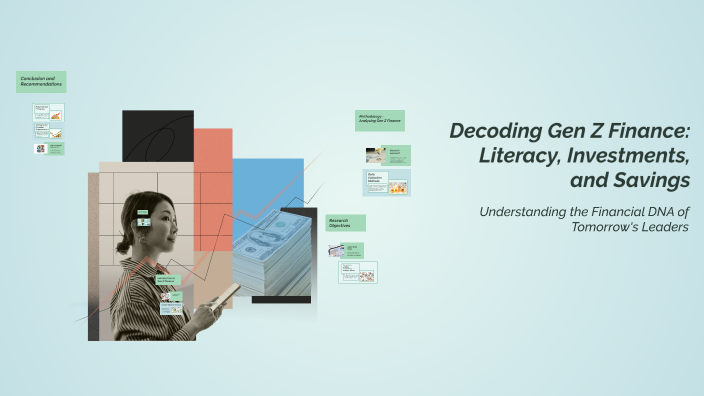 Decoding Gen Z Finance: Literacy, Investments, and Savings by Gulshan ...