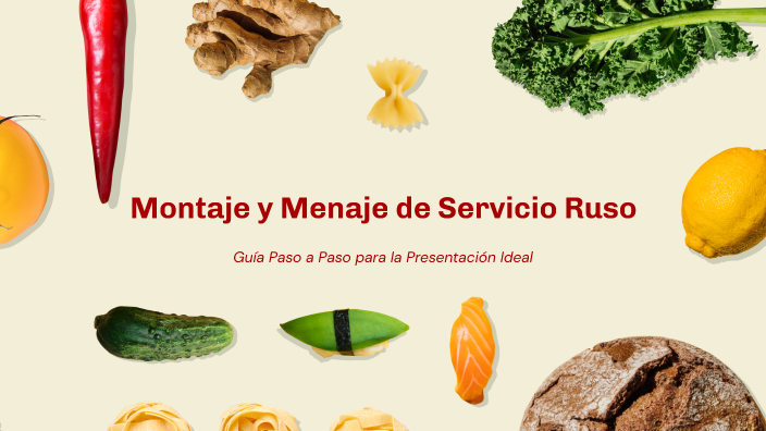 Montaje y Menaje de Servicio Ruso by Alexandra Laguna Altamar on Prezi