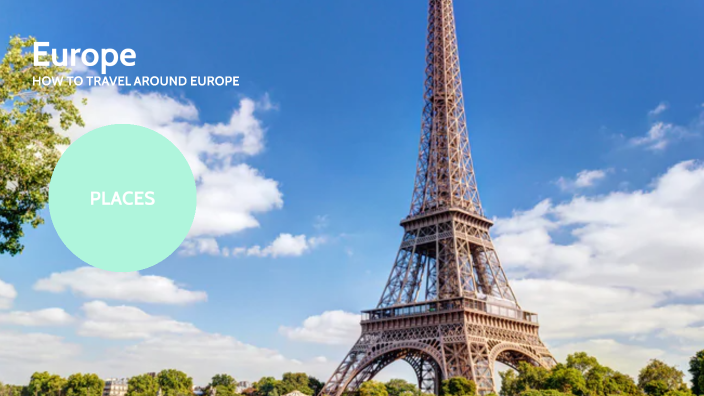 TRAVEL AROUND EUROPE by Tomás Kaiser on Prezi