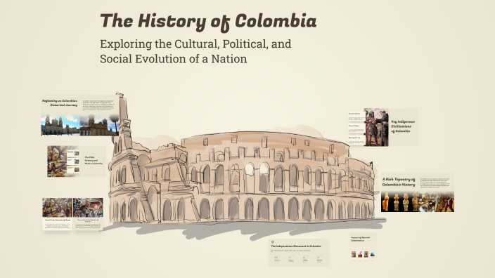 The History of Colombia by anselmo beltran on Prezi