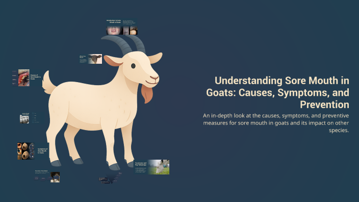 Understanding Sore Mouth in Goats: Causes, Symptoms, and Prevention by ...