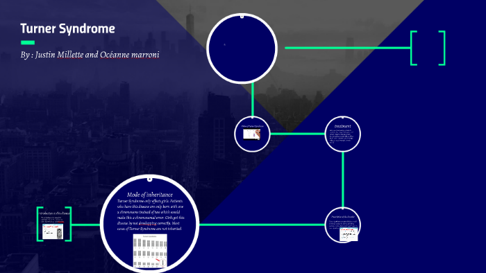 Turner Syndrome by justin millette on Prezi