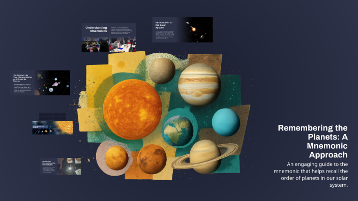 Remembering the Planets: A Mnemonic Approach by patrick golden on Prezi