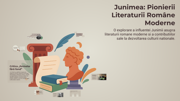 Junimea: Pionierii Literaturii Române Moderne by Lakaka Cox on Prezi