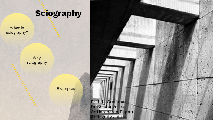 Sciography by shikha verma on Prezi