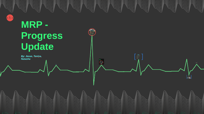 MRP - Progress Update by Jesse Bernier on Prezi