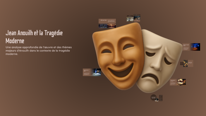 Jean Anouilh et la Tragédie Moderne by Rania EL_Azzouzi on Prezi
