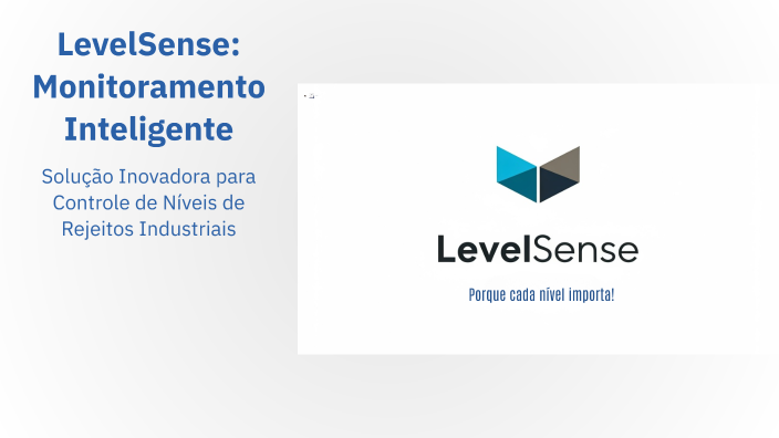 LevelSense: Monitoramento Inteligente by GABRIEL EDUARDO FERREIRA PORTO on Prezi