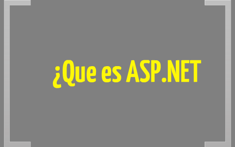 ¿Qué es ASP.NET? by Isabel López on Prezi