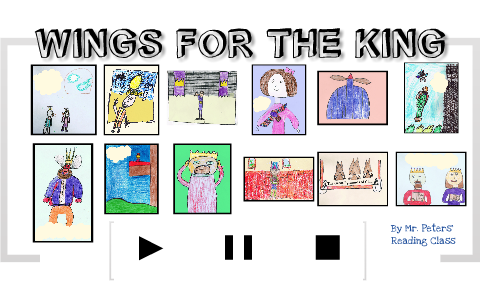 "Wings for the King" Prezi Play by Dylan Peters on Prezi