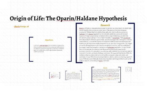 The Origin of Life: Oparin/Haldane Hypothesis by Sherin George on Prezi