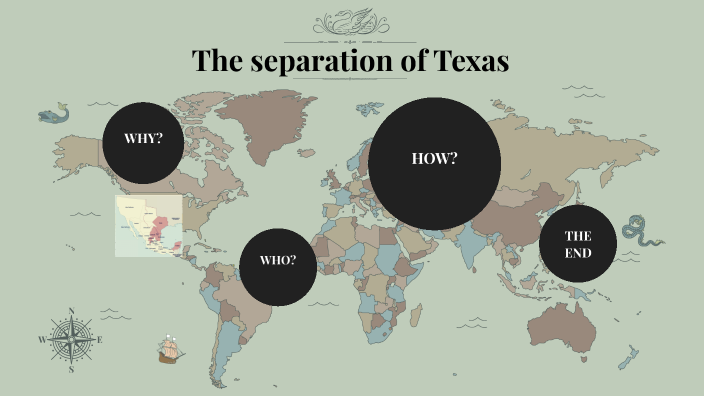 Separation of Texas by Ariana Gonzalez on Prezi