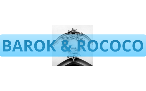 Presentatie Barok en Rococo by Jack Roovers on Prezi
