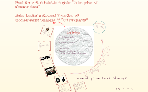 PHIL 220: Marx & Engels & Locke Presentation by Ivy Quintero on Prezi