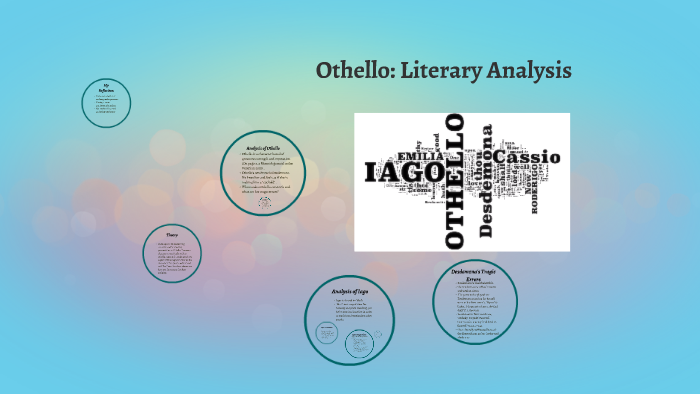 Othello: Literary Analysis by Amina Fofana on Prezi