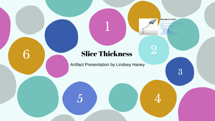 Slice Thickness Artifact by Lindsey Haney on Prezi