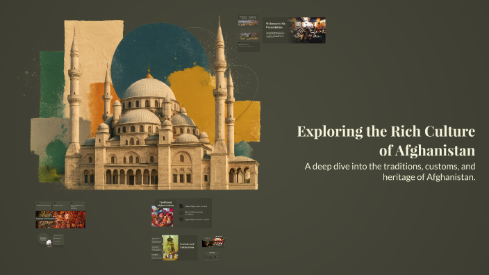 Exploring the Rich Culture of Afghanistan by emranullah safi on Prezi