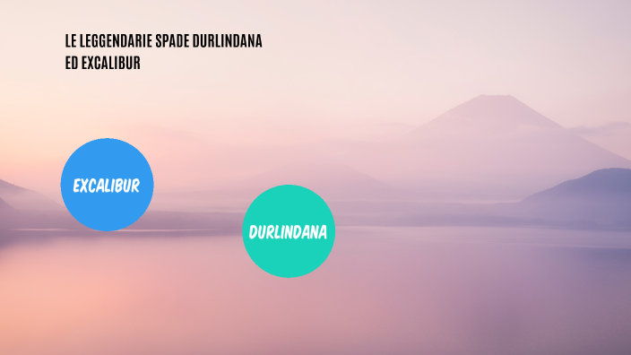 EXCALIBUR by Marco Moriconi on Prezi