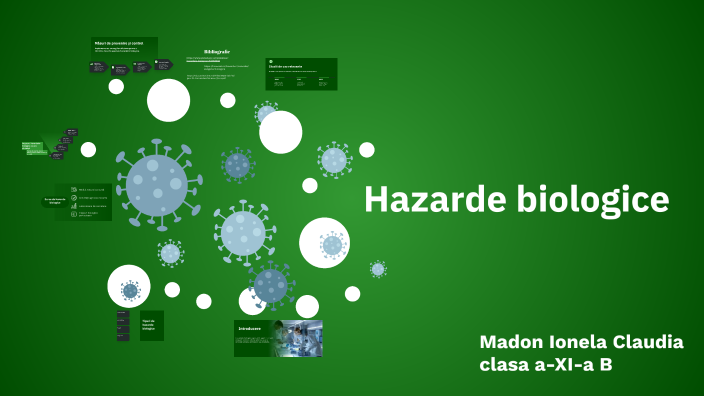 Hazarde biologice by Claudia Ionela Madon on Prezi