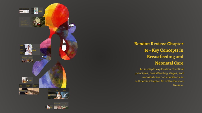 Bendon Review: Chapter 16 - Key Concepts in Breastfeeding and Neonatal ...