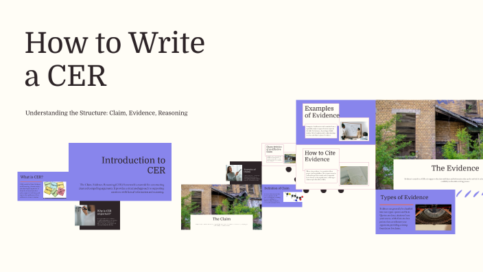 How to Write a CER by Samantha Coyle on Prezi