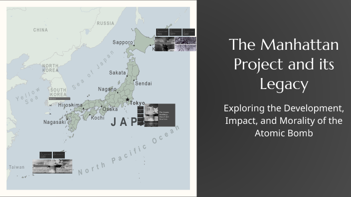 The Manhattan Project and its Legacy by Emerson Gray on Prezi