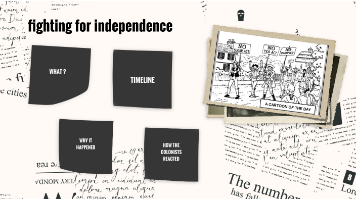 fighting for independence by Julia M. on Prezi