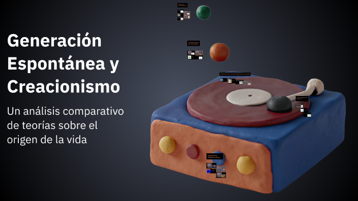 Generación Espontánea y Creacionismo by LUDWIN DAVID LOPEZ on Prezi