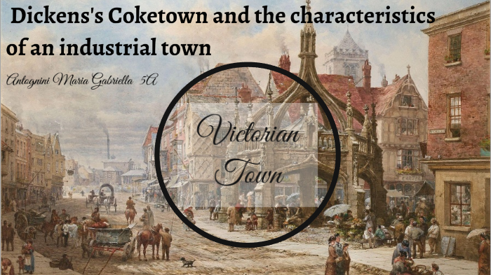 Dickens's Coketown and the characteristics of an industrial town ...