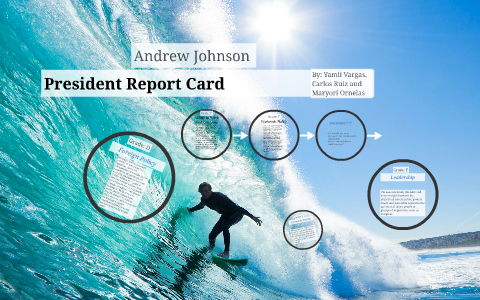 President Report Card by Iyamilet Vargas on Prezi