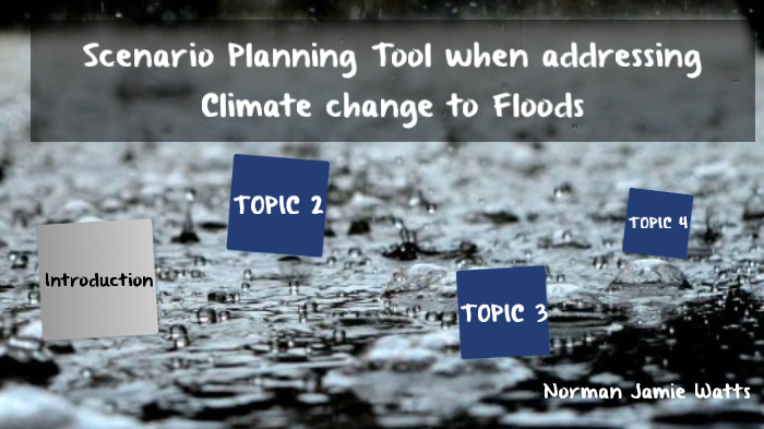 Scenario Planning Tool when addressing climate change to floods by ...