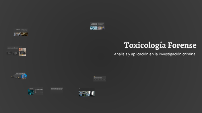 Toxicología Forense by jordan tovar sinche on Prezi