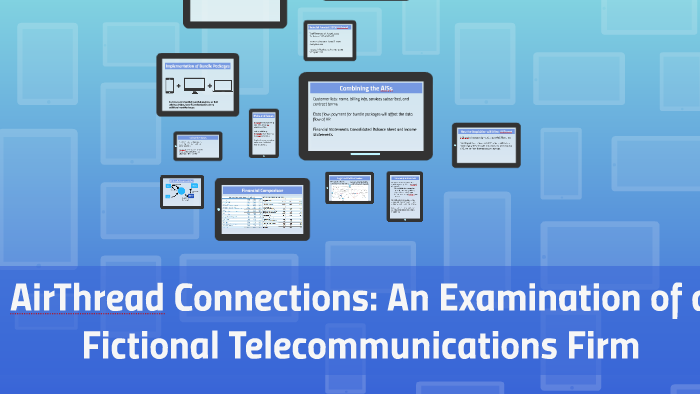 AirThread Connections: An Examination of a Fictional Telecom by Matthew ...