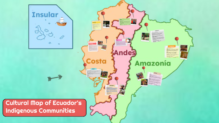 Cultural Map of Ecuador’s Indigenous Communiti by Melanie Roca on Prezi