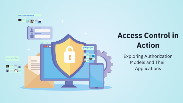 Access Control in Action by Kaleb Eskridge [STUDENT] on Prezi