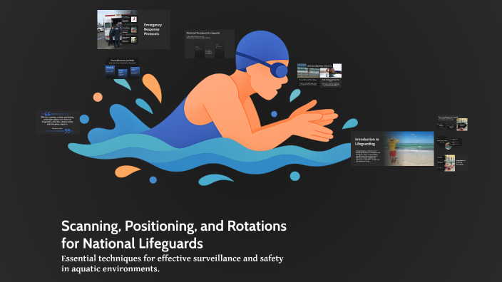 Scanning, Positioning, and Rotations for National Lifeguards by ...