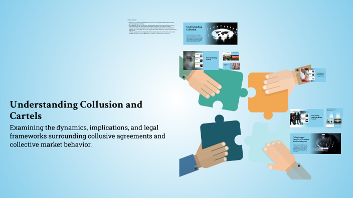 Understanding Collusion and Cartels by Freshyl De Galicia on Prezi