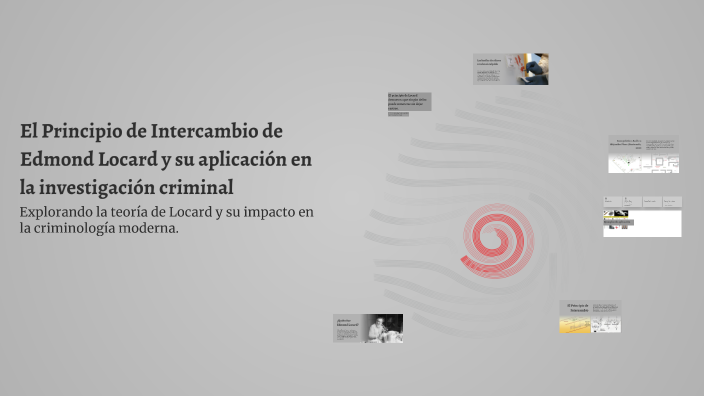 El Principio de Intercambio de Edmond Locard y su aplicación en la ...