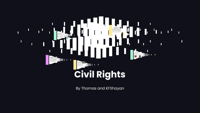 Civil Rights by Thomas Delisle [Student] on Prezi
