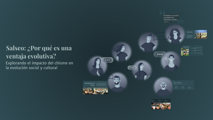 Salseo: ¿Por qué es una ventaja evolutiva? by Juan Fernandez on Prezi