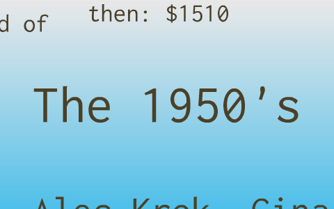 The 1950's by Tyler Peake on Prezi
