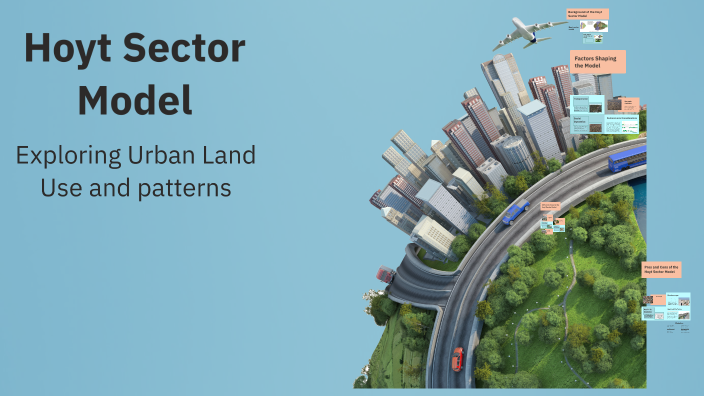 Hoyt Sector Model by Jackson Fournier on Prezi