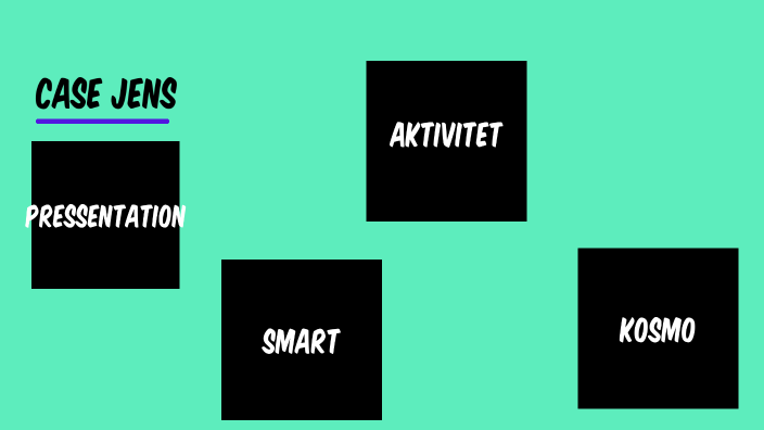 Case Jens by 9yw6ZuJfv7 r4Ch4yGSXP on Prezi