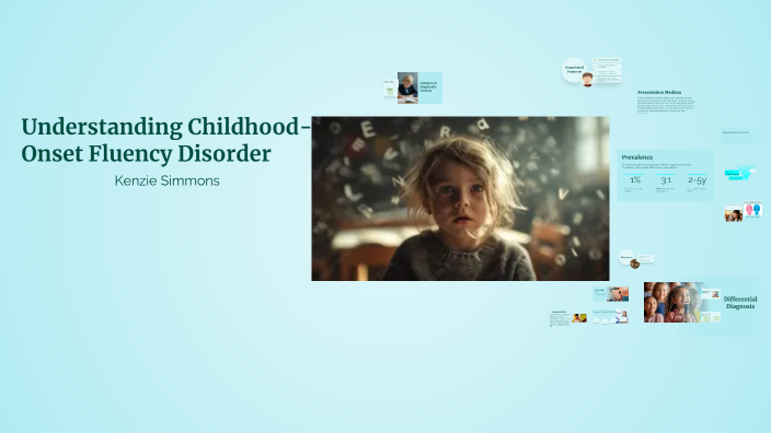 Understanding Childhood Onset Fluency Disorder by Kenzie Simmons on Prezi