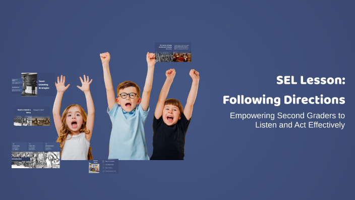 SEL Lesson: Following Directions by Libby Manganelli on Prezi