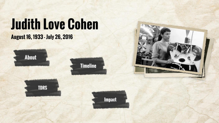 Judith Love Cohen by Valeria Espinosa on Prezi