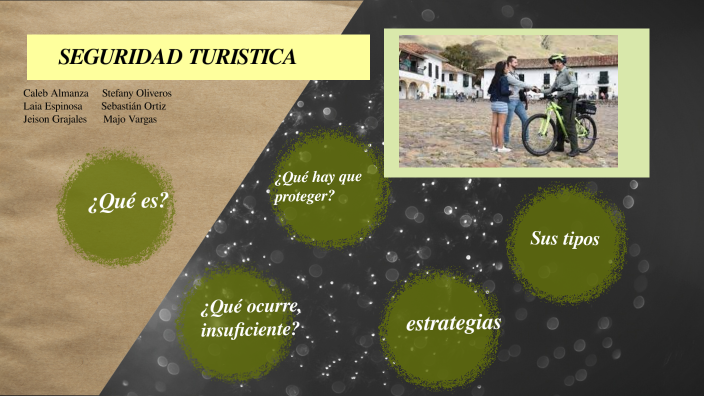seguridad turistica by estefany oliveros on Prezi