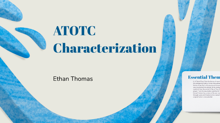 ATOTC characterization by Ethan Thomas on Prezi
