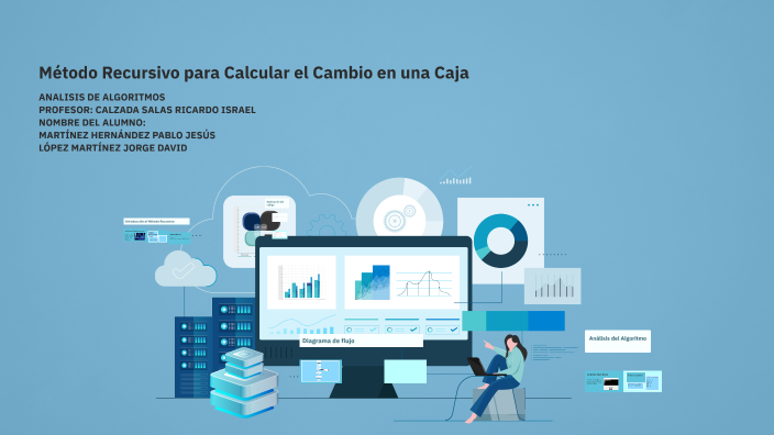 Método Recursivo para Calcular el Cambio en una Caja by GXZZXZ on Prezi
