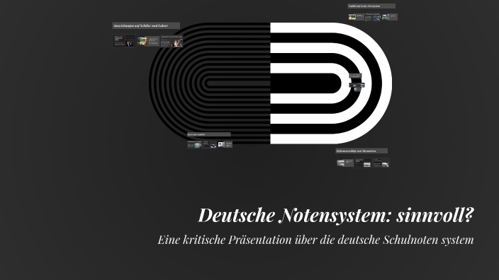 Deutsche Notensystem: sinnvoll? by akram Seifaldeen on Prezi
